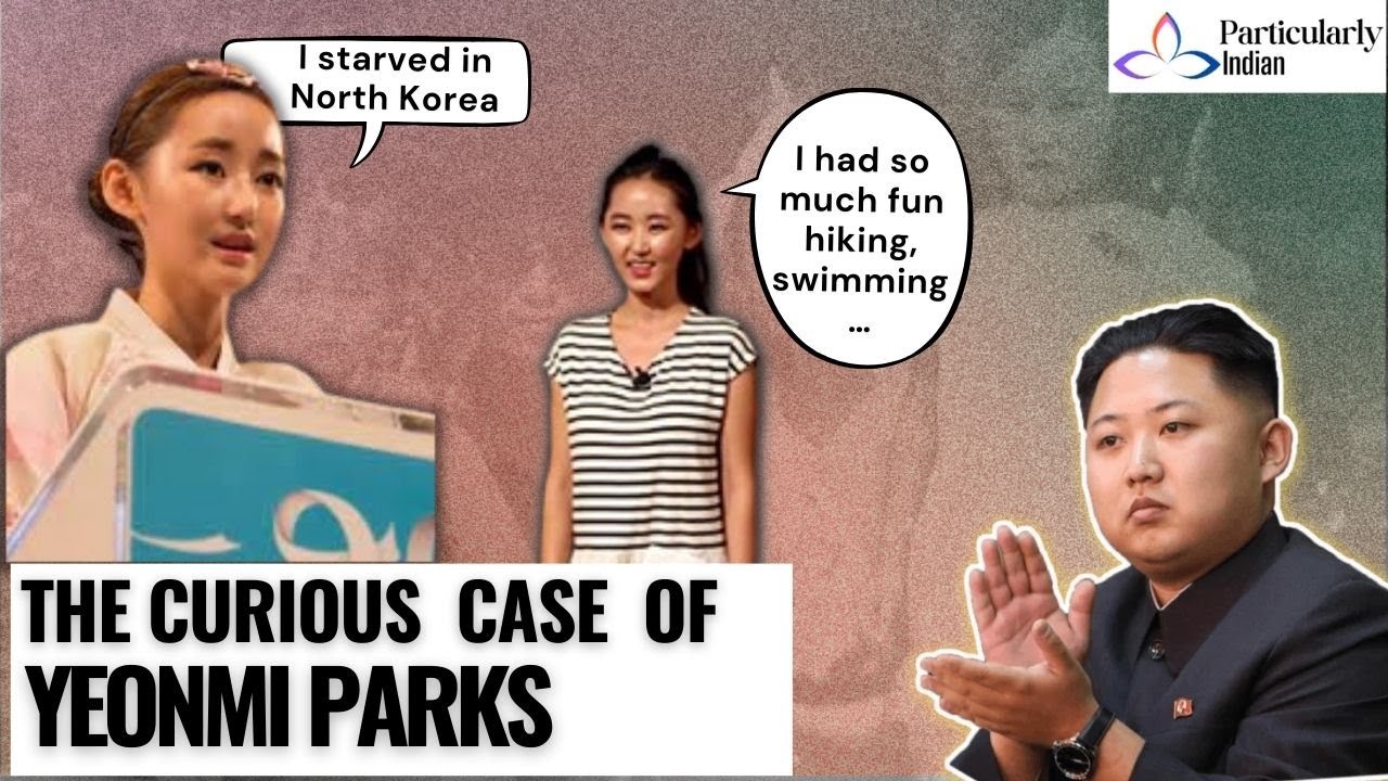 Yeonmi Park: A Privileged Elite in North Korea? Exposing the Cracks in ...