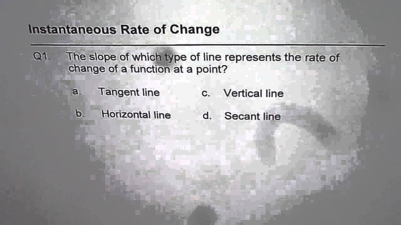Q1 What Represents Instantaneous Rate of Change on a Graph of Function ...