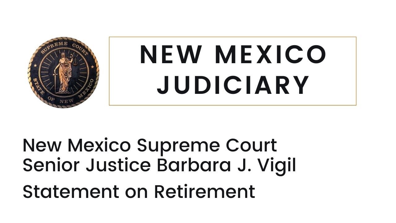Senior Justice Barbara J Vigil Retirement Statement - YouTube