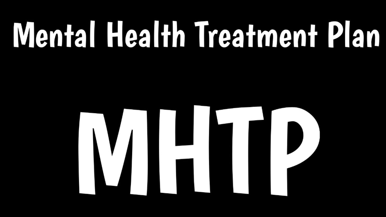 MHTP | Treatment Plan | - YouTube