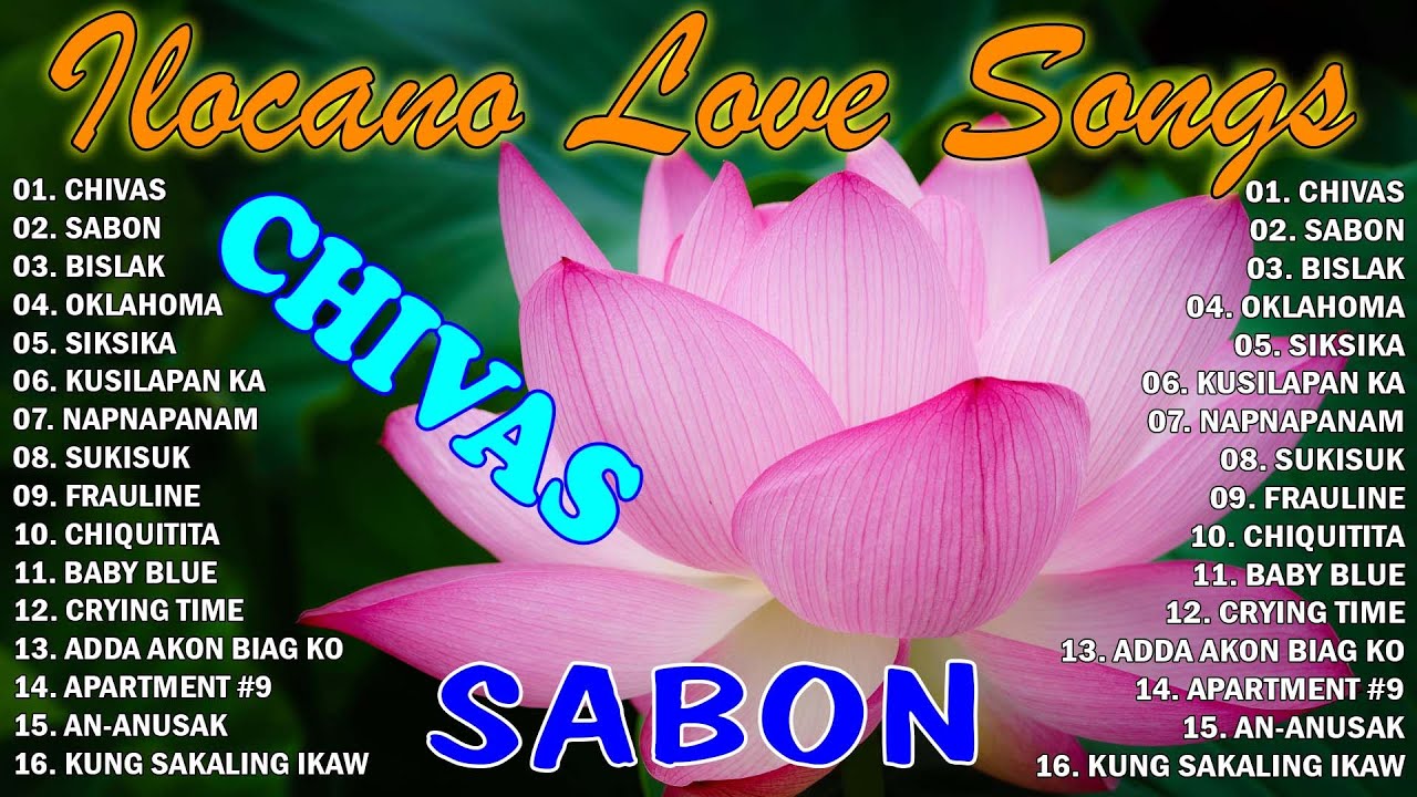 #ilocano TOP 100 ILOCANO LOVE SONGS,🧡MOST REQUESTED ILOCANO BALSE ...