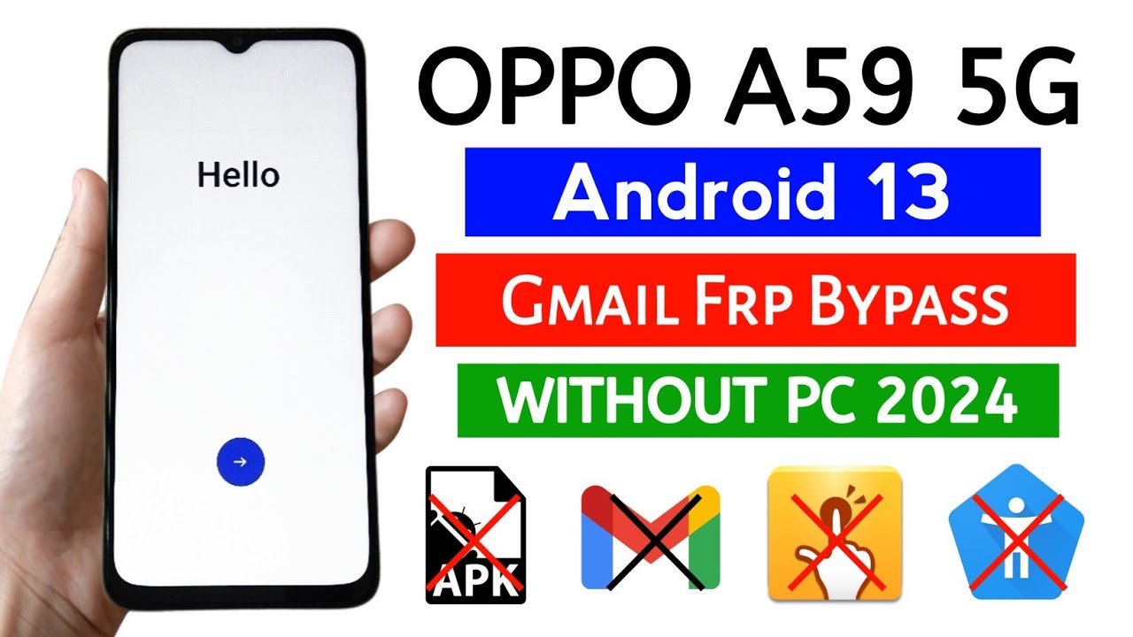Oppo A59 5G (CPH2617) Google Account Frp Bypass Android 13 WITHOUT PC ...