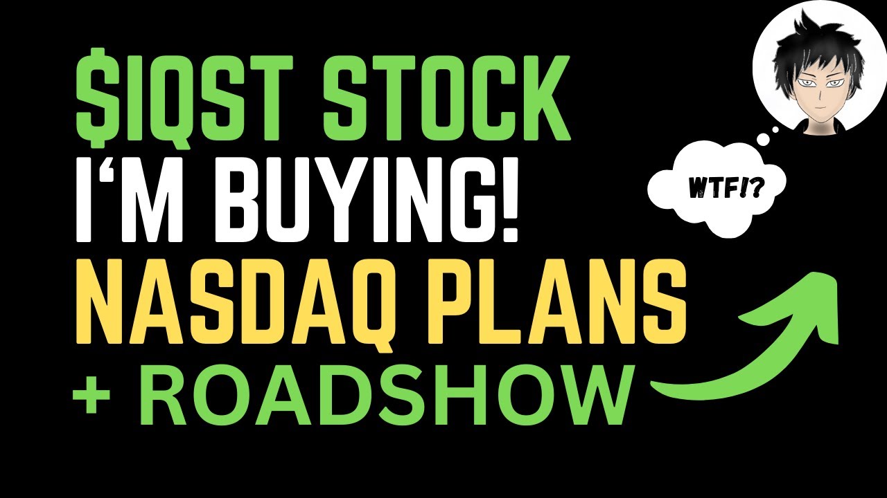IQST STOCK NASDAQ PLANS REVEAL JULY 17! ROADSHOW! 100% PUMP! - YouTube