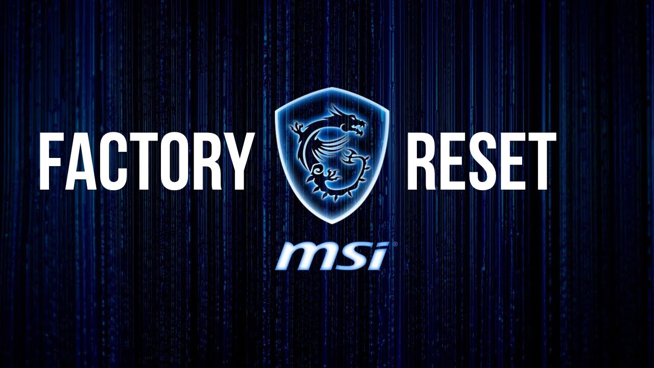 How to Factory Reset MSI Gaming Laptop in 2025 | Delete Everything from ...