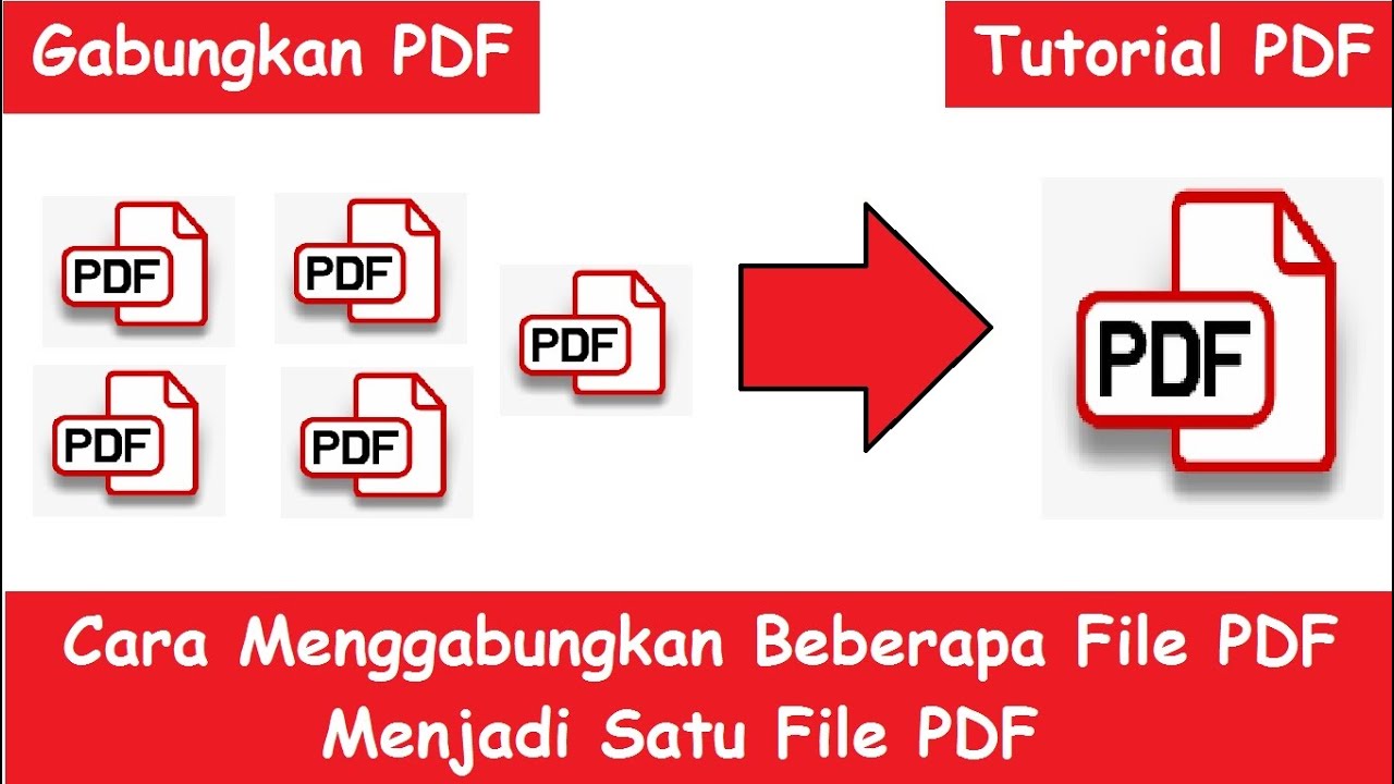 Cara Menggabungkan Beberapa File PDF Menjadi Satu File PDF l Tutorial ...