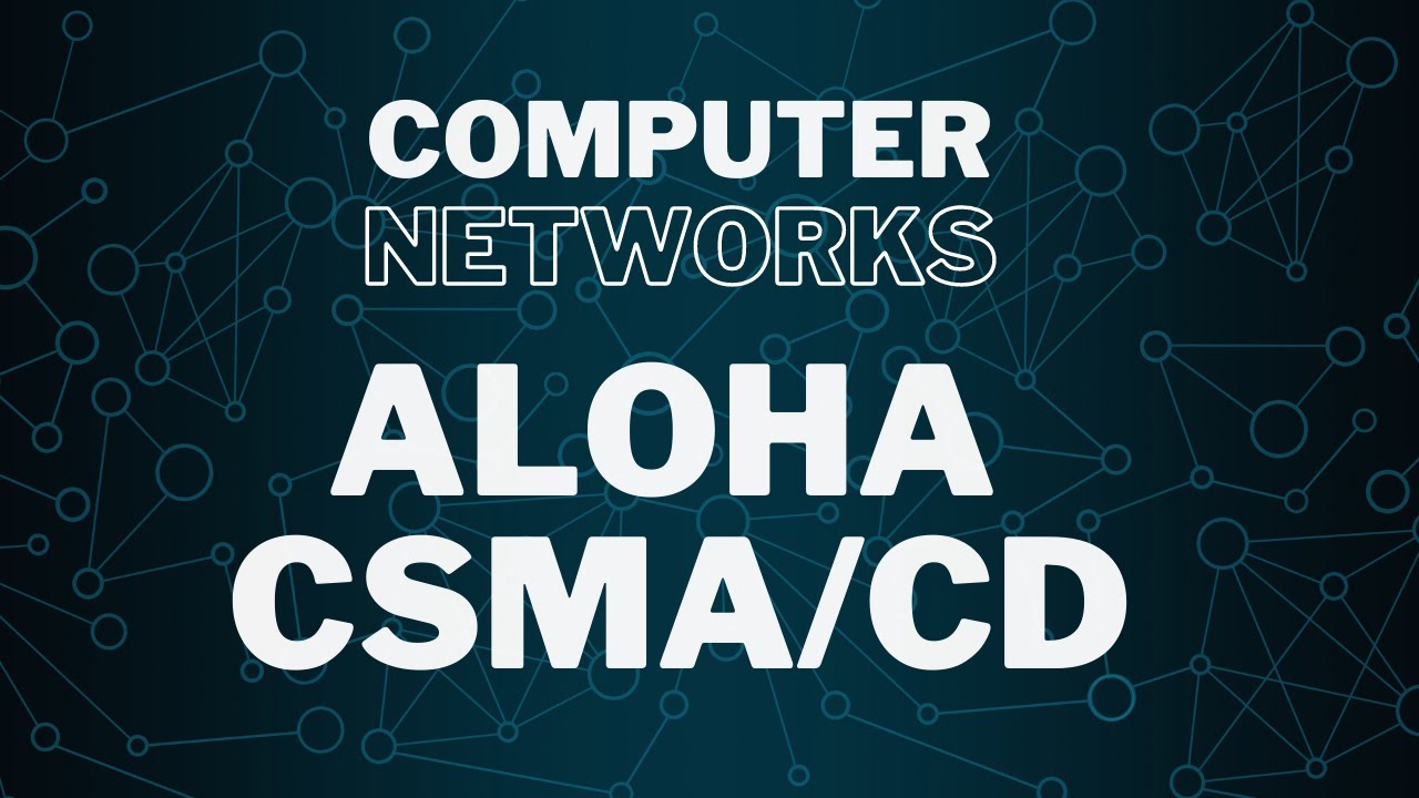 ALOHA CSMA/CD | Solved Problems | Computer Networks | GATE Questions University Exams Part-2 ...