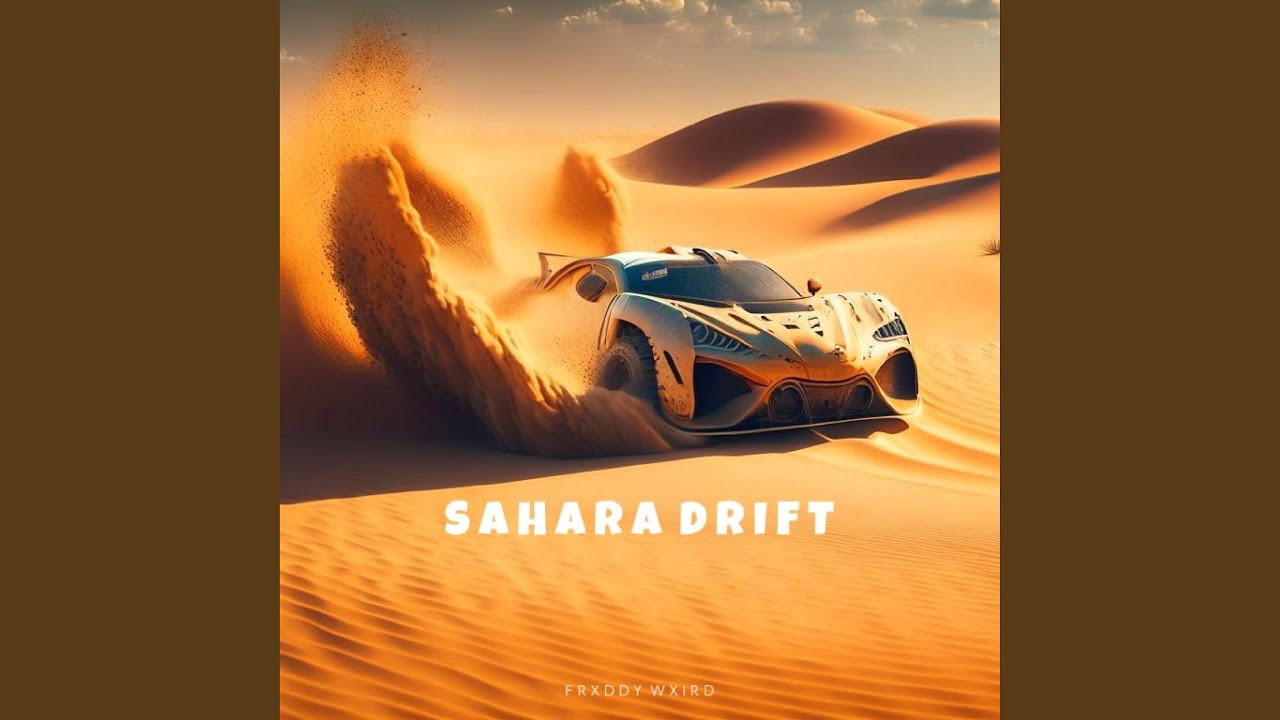Sahara Drift - YouTube