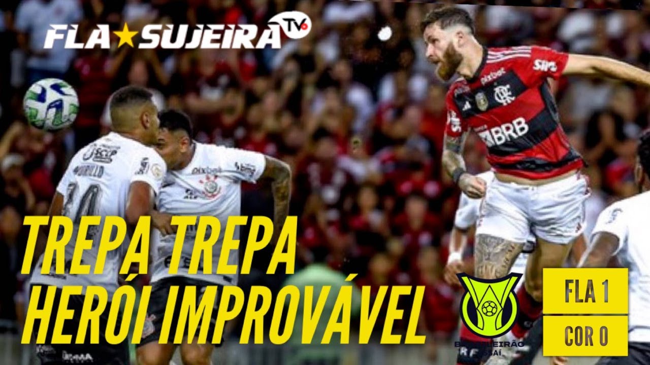 TREPA TREPA - FLA 1x0 COR - Brasileirão 2023 - YouTube