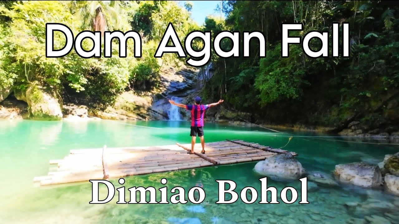 Dam Agan Falls ( Dimiao Bohol ) - YouTube