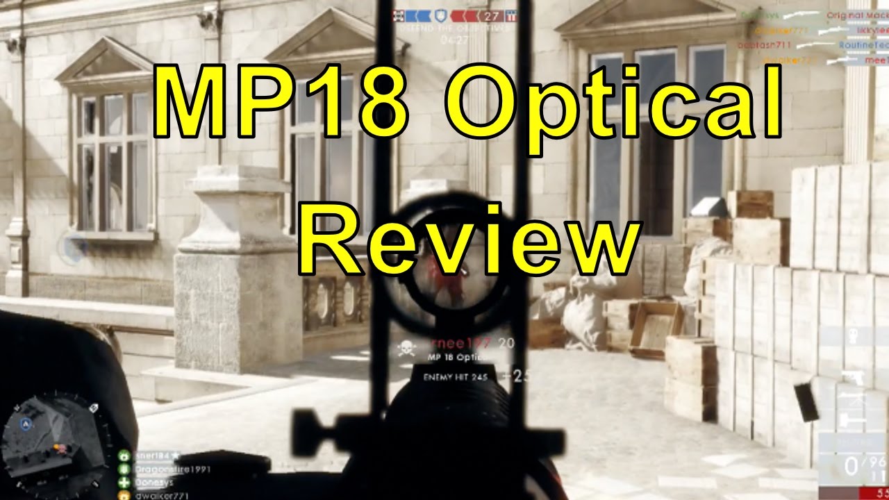 Battlefield 1 Gun Guide MP18 Optical Variant - YouTube