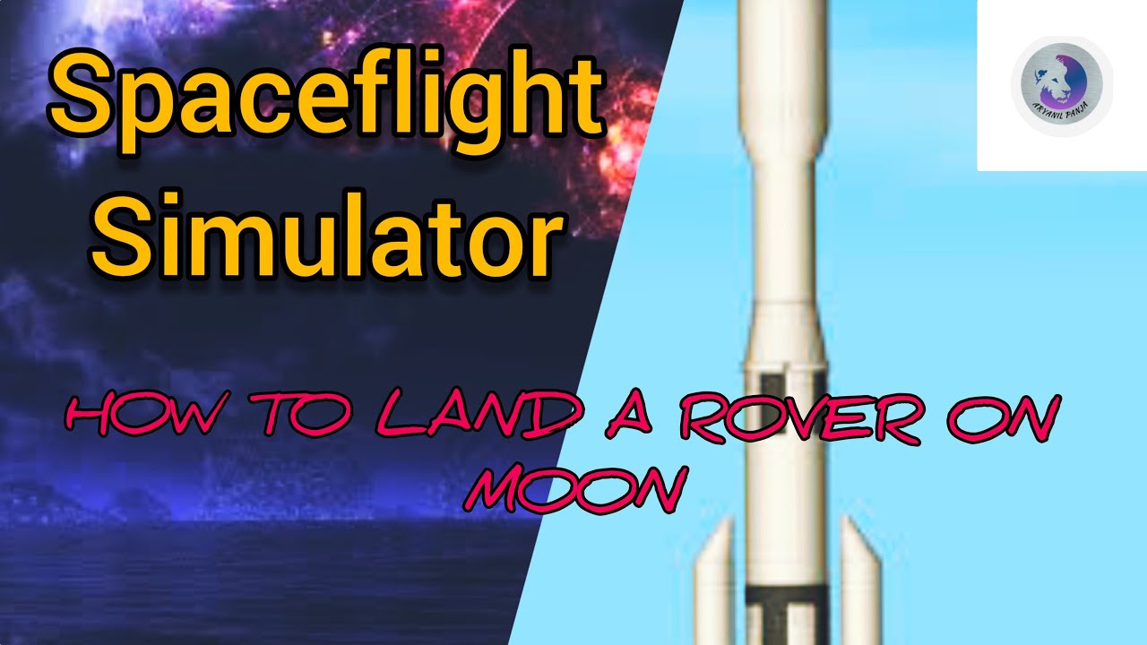 SFS TUTORIAL || How to land a unmanned lander on the moon 🚀🔭🌙🌓🌔 ...