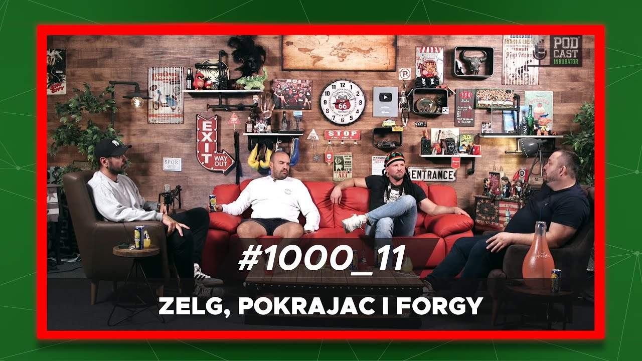 Podcast Inkubator #1000_11 - Zelg, Pokrajac i Forgy - YouTube