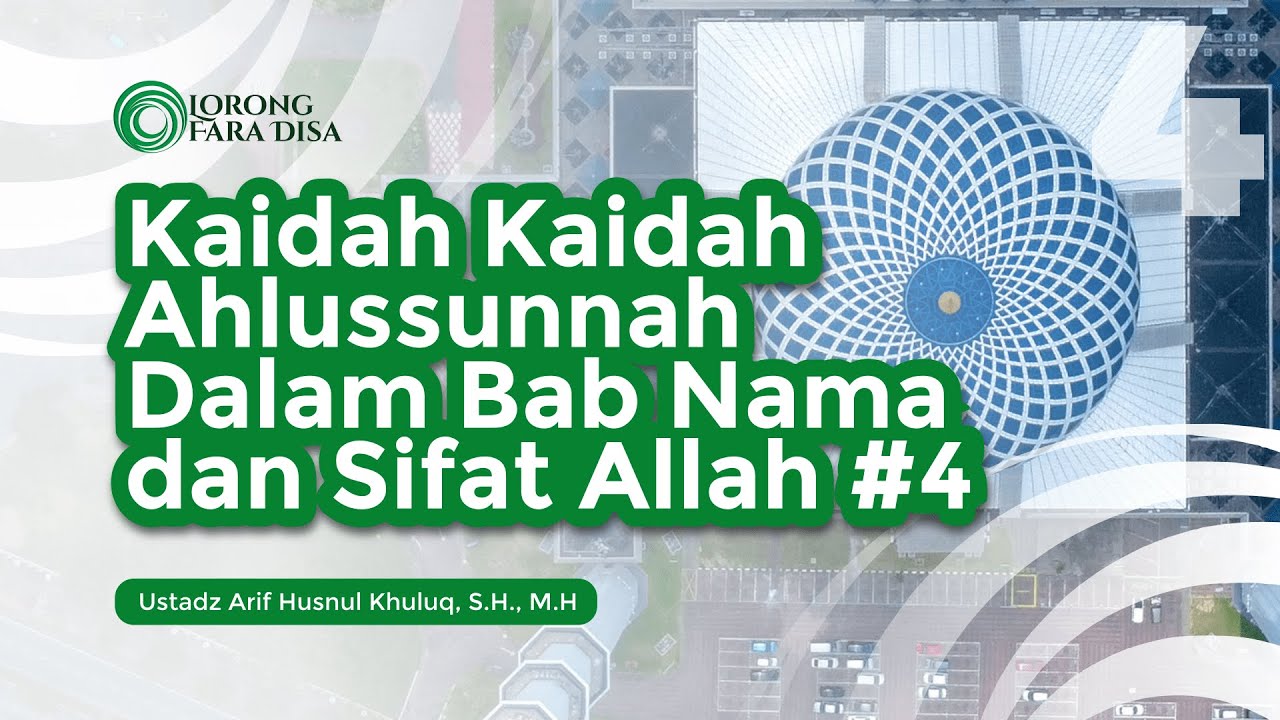 Ustadz Arif Husnul Khuluq, S.H., M.H. - Kaidah Kaidah Ahlussunnah Dalam ...