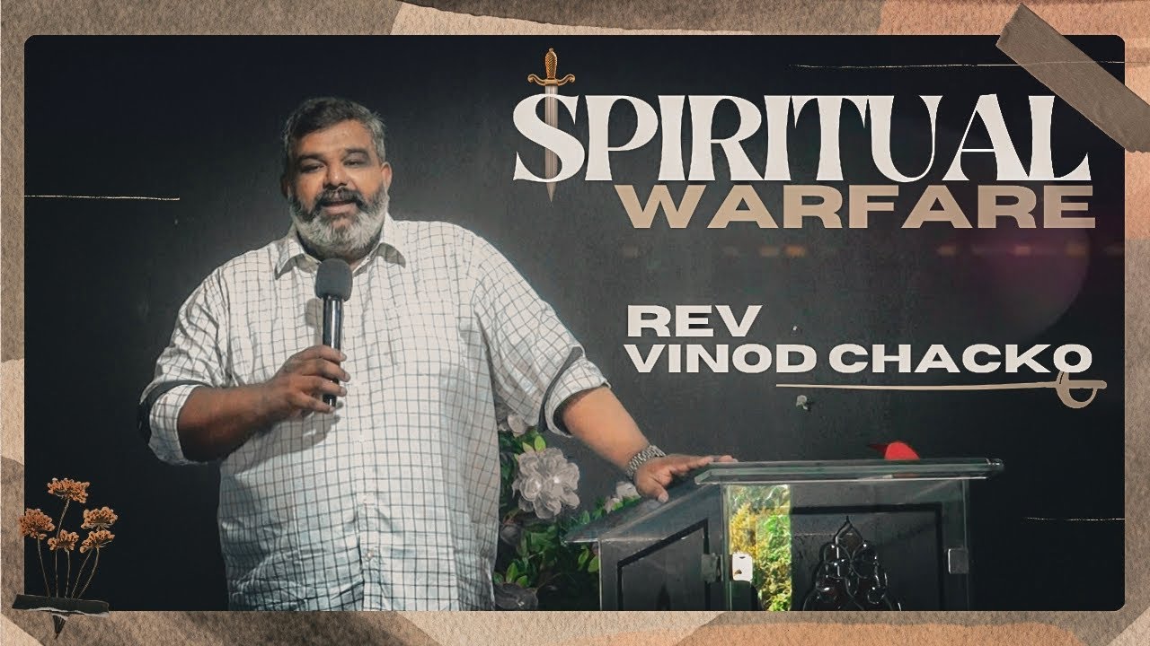SPIRITUAL WARFARE | REV.VINOD CHACKO | BRO.AARON VINOD | 05TH APRIL ...