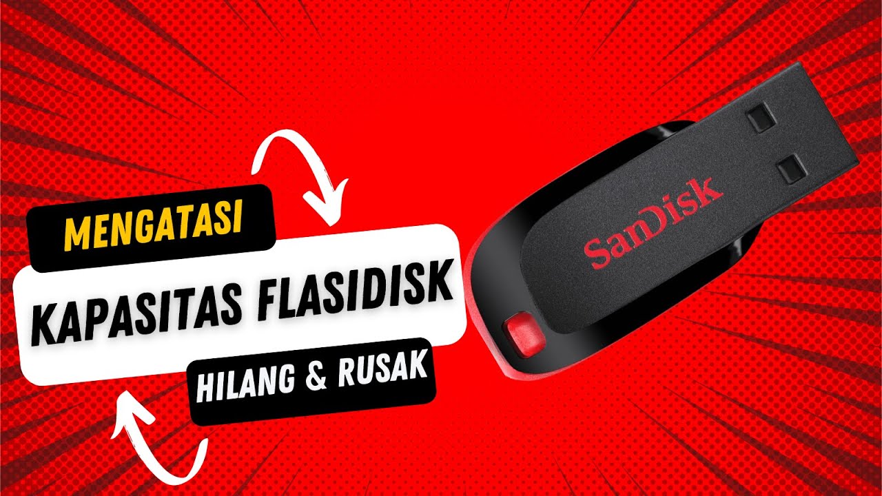Cara Memperbaiki Kapasitas Flashdisk yang Hilang atau Berkurang ...