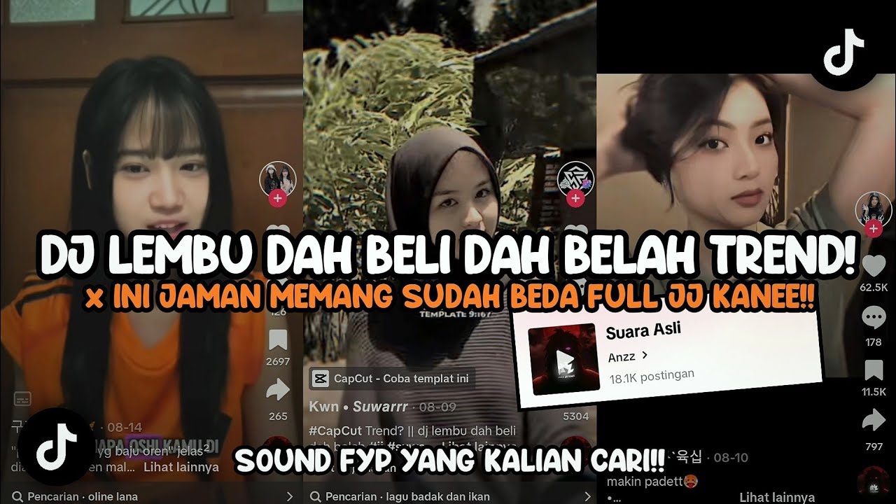 DJ LEMBU DAH BELI DAH BELAH TREND TIKTOK x INI JAMAN MEMANG SUDAH BEDA ...