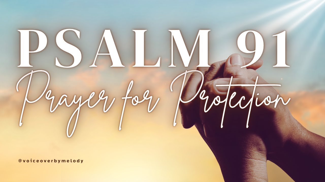 Psalm 91 Declaration (Life Changing) Affirmation Prayer Word Protection ...
