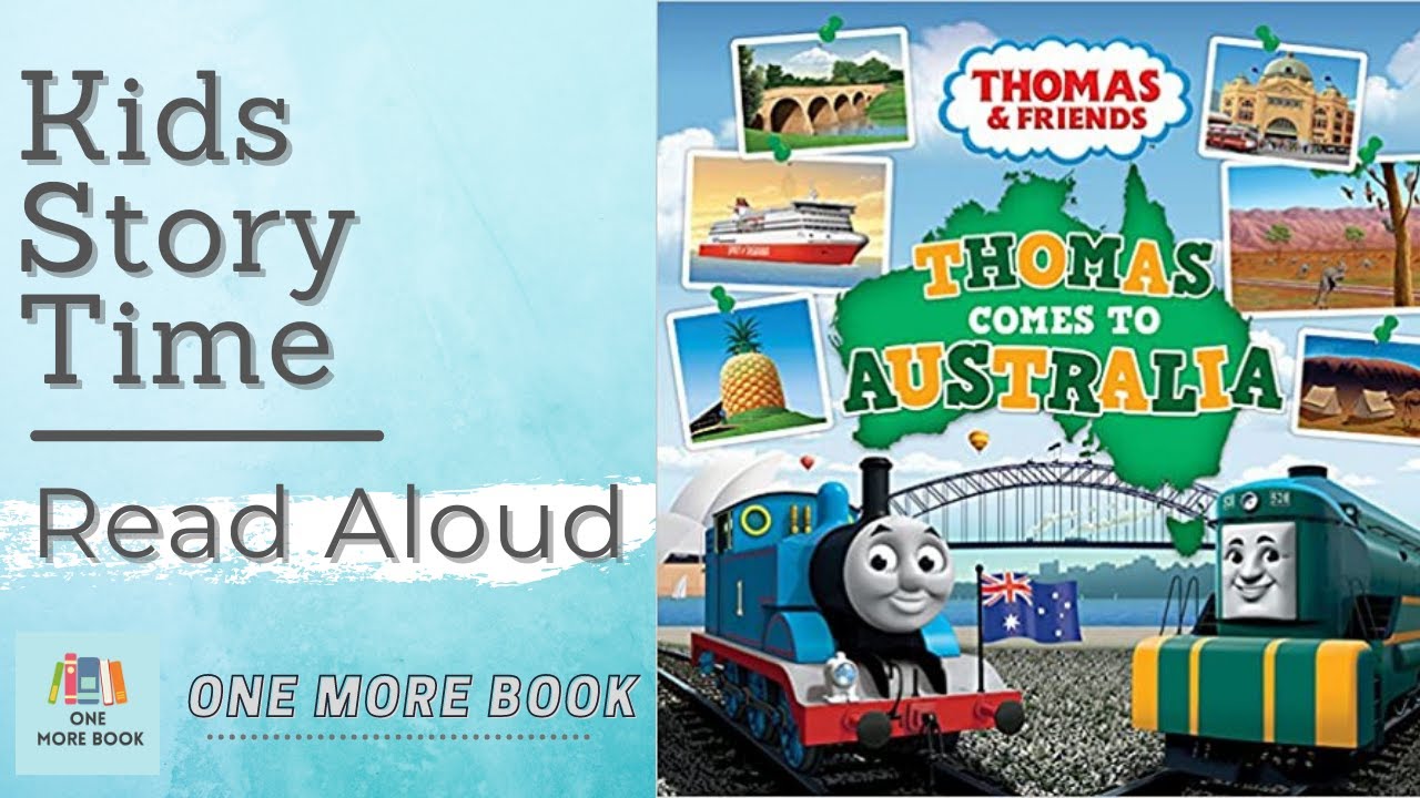 Thomas Comes To Australia | Story Time for Kids with One More Book ...