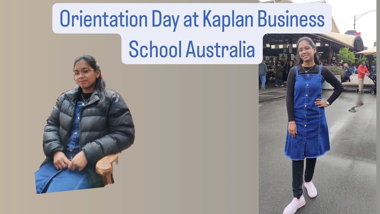 Kaplan Business School On-campus Orientation / What to expect and experience as a new student ...