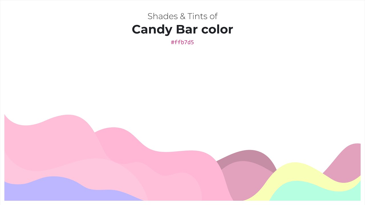 Shades & Tints of Candy Bar color #ffb7d5 A Warm Red color #e2a2bd # ...