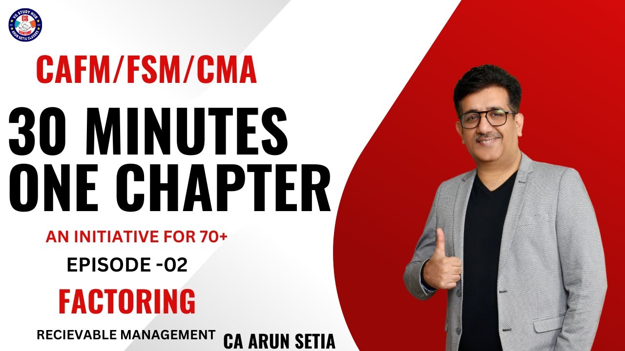 30 MINUTE ONE CHAPTER/ONE CONCEPT CAFM# CA ARUN SETIA CLASSES # - YouTube