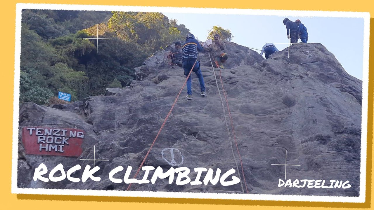 Darjeeling Tenzing Rock | दार्जीलिंग तेनज़िंग रॉक | Rock Climbing in ...