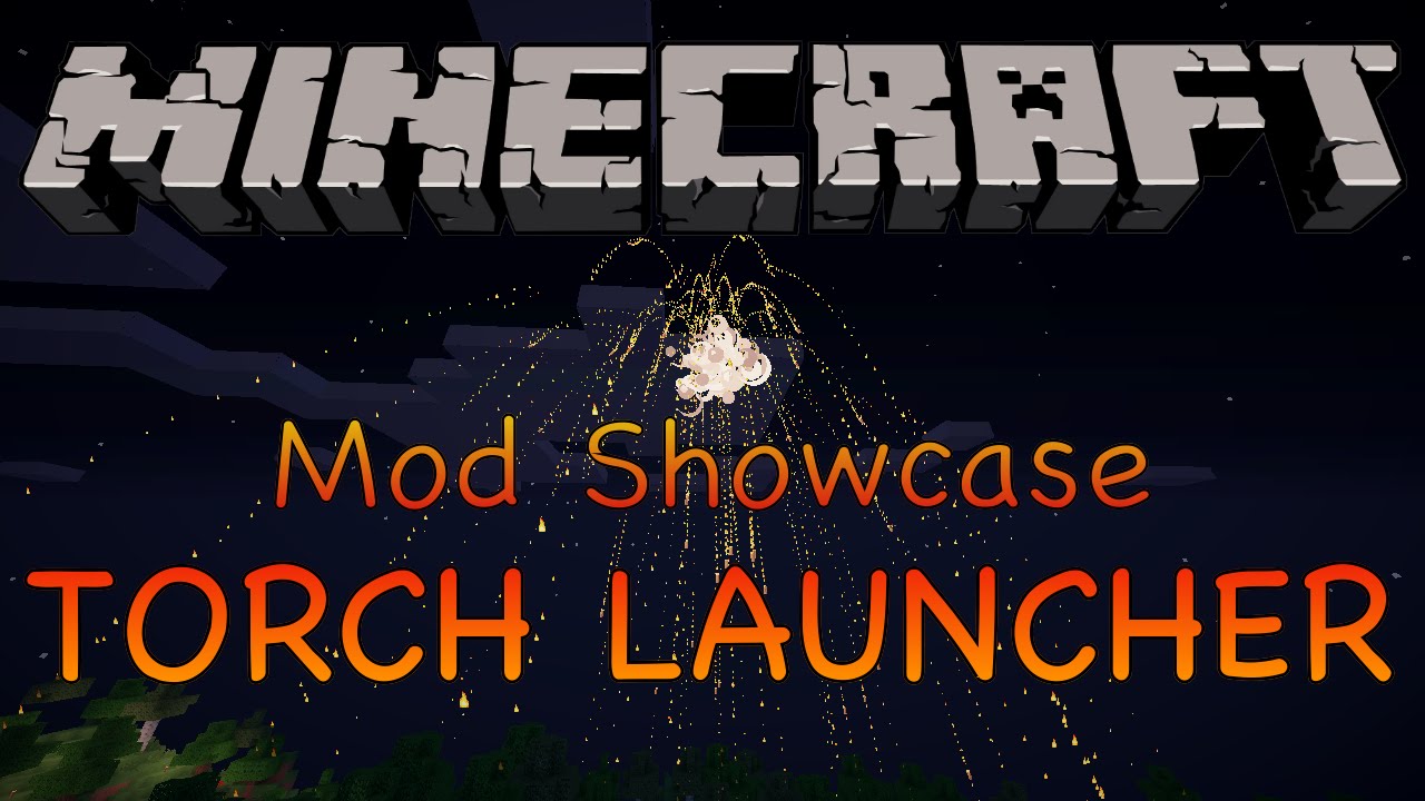 Minecraft | Mod Showcase - TORCH LAUNCHER! - YouTube