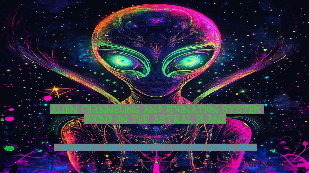 Alien Channeling and Divination System found on the Astral Plane - YouTube