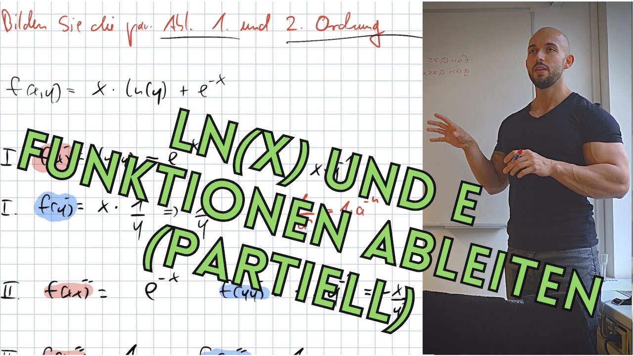 Partielle Ableitung // 1.+2. Ordnung // mit ln(x) und e-Funktion - YouTube