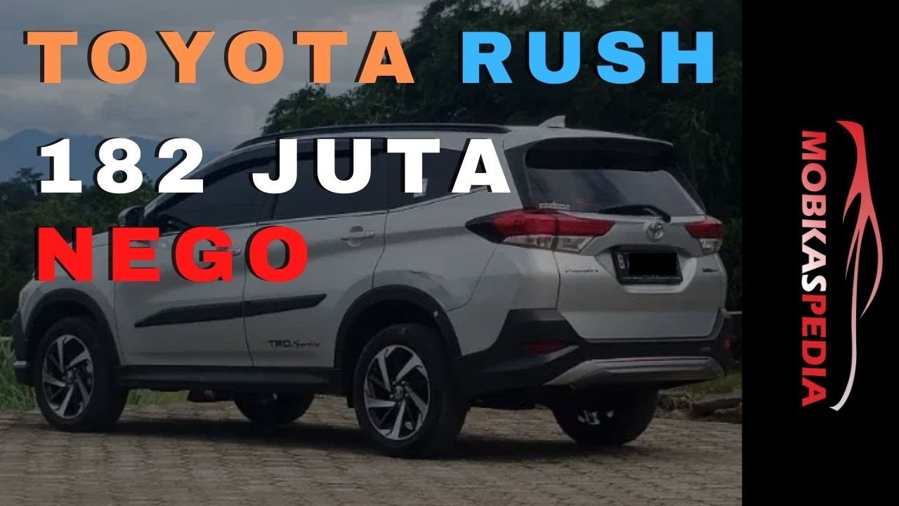Harga Mobil Bekas Toyota Rush Tahun 2018-2019 - YouTube