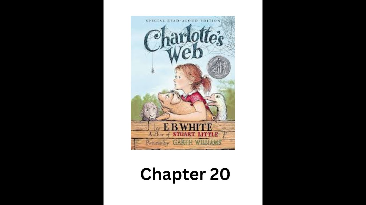 Charlotte's Web Chapter 20 Part 1 - YouTube
