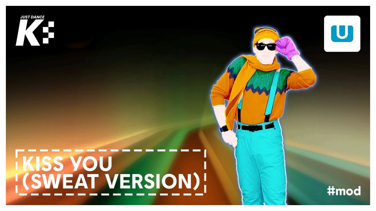 Just Dance 2022 Mod (Wii U): Kiss You (Sweat Version) by One DIrection ...