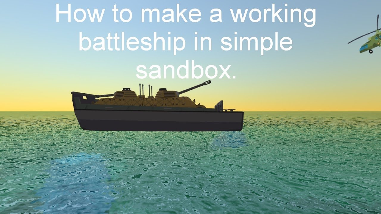 How to make a working battleship in simple sandbox - YouTube