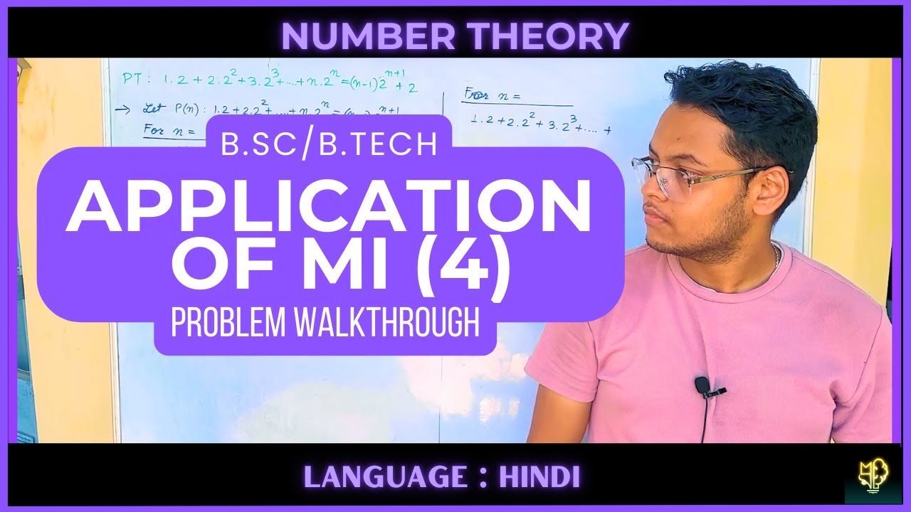 Application of Mathematical INDUCTION (Problem 4): [Hindi & English] [Mod NMT023: B.Sc./B.Tech ...