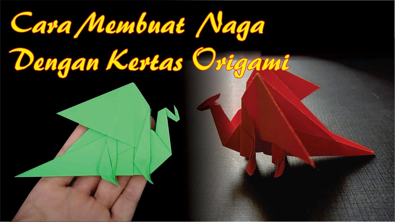 Cara Buat Origami Naga I Kertas Lipat Naga I Easy Origami Dragon - YouTube
