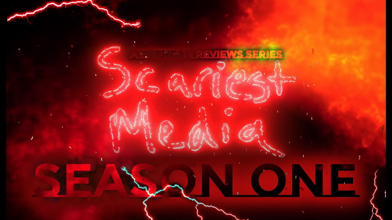 Scariest Media Season One (COMPLETE) - YouTube