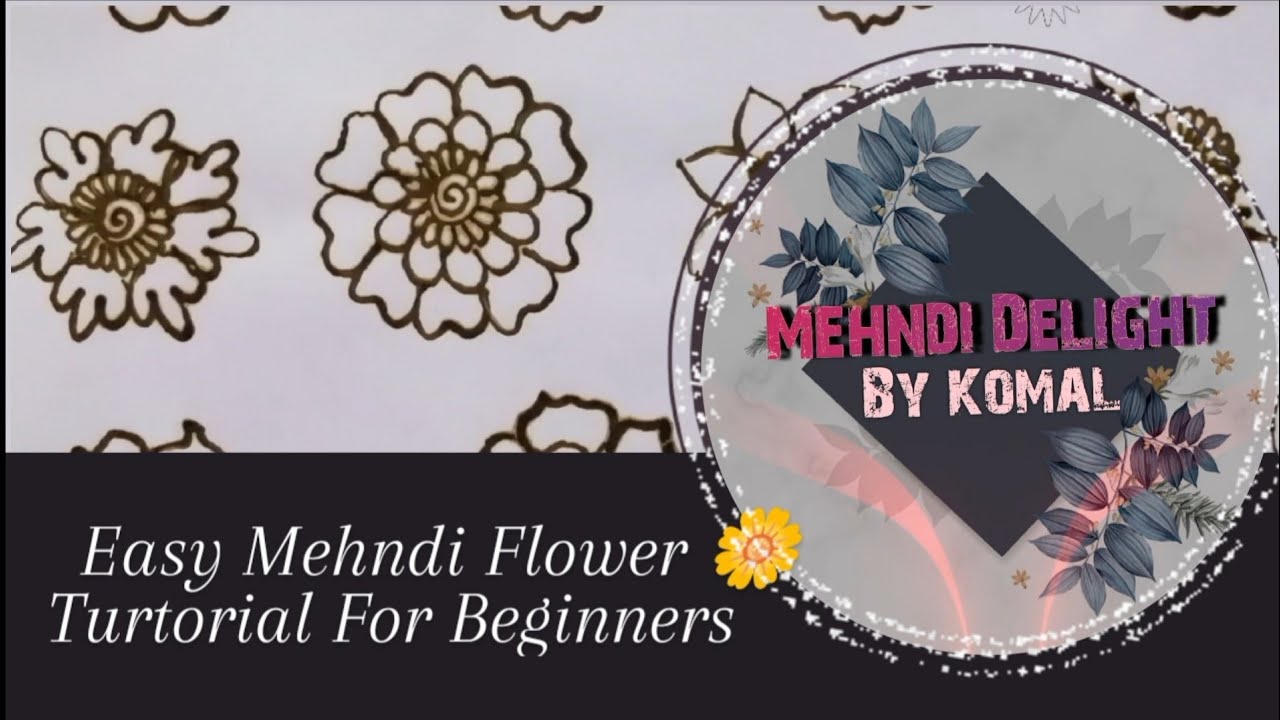 Flower Mehndi designs || Easy Mehndi flower 🌼tutorial || Mehndi ...