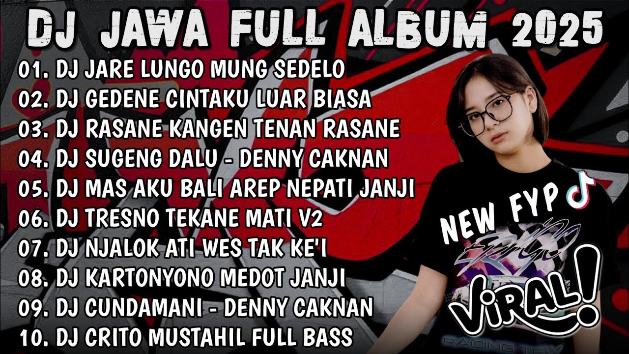 DJ JAWA TERBARU 2025 FULL BASS🎶DJ JARE LUNGO MUNG SEDELO🎶DJ GEDE ...