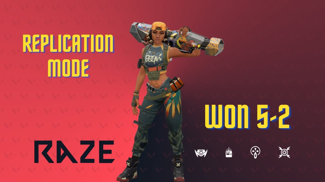 Valorant Replication Mode With Raze (Won- 5-2) - YouTube