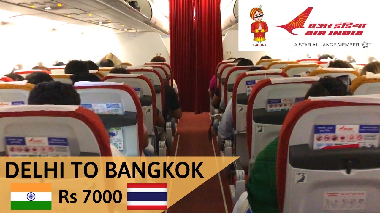 Delhi to Bangkok | AirIndia AI-334 | Airbus A321 | Economy Class in Rs ...