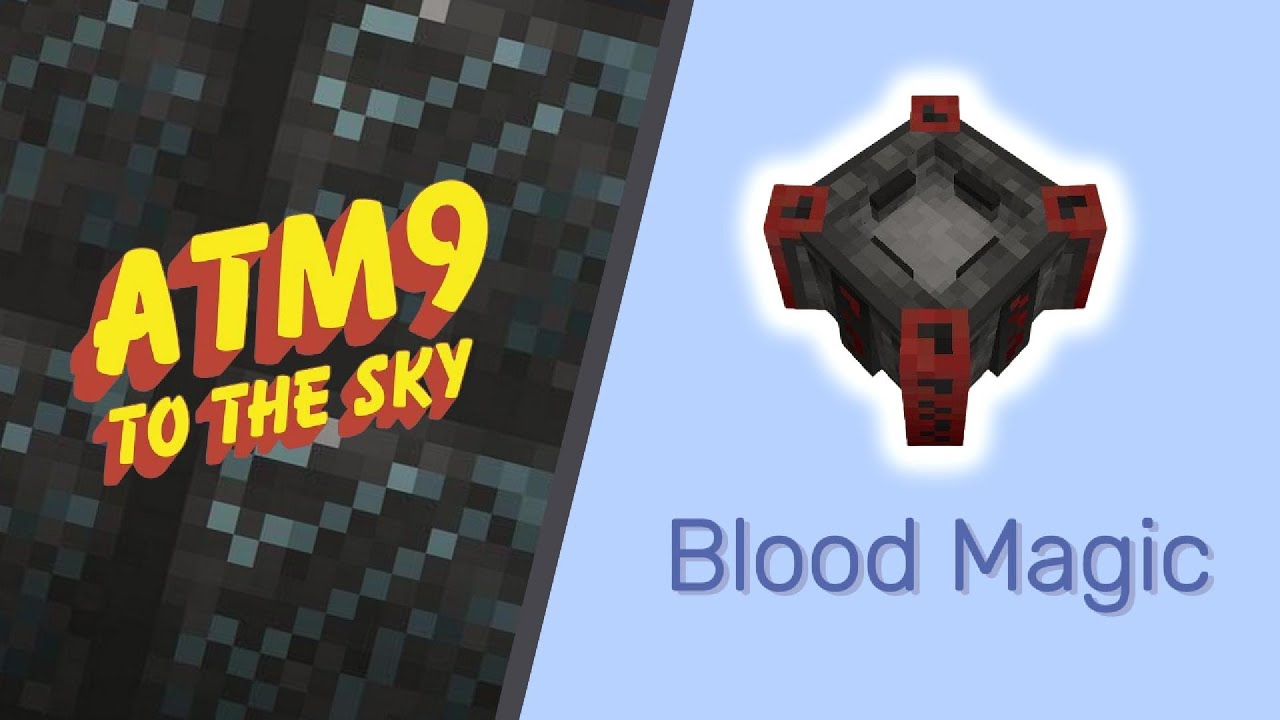 ATM9 To The Sky - Blood Magic/№ 14 - YouTube