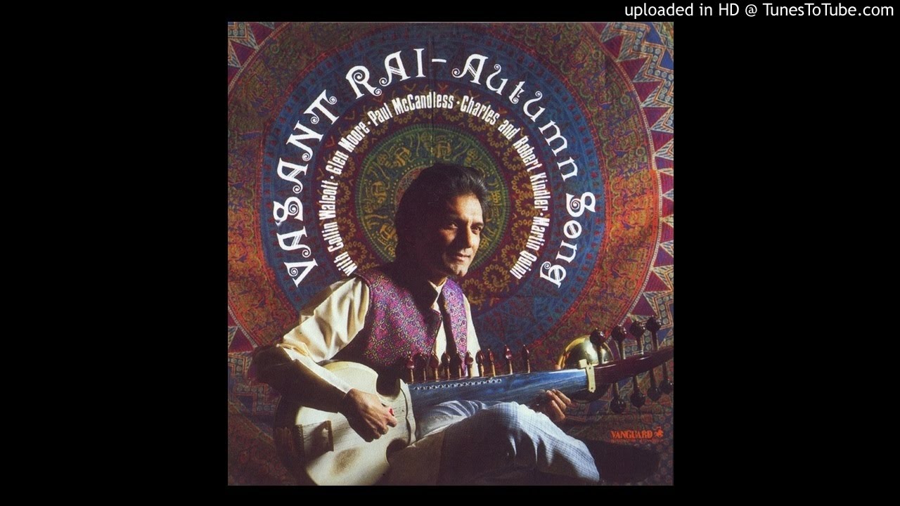 Vasant Rai Autumn Song [HQ Audio] 1978 - YouTube