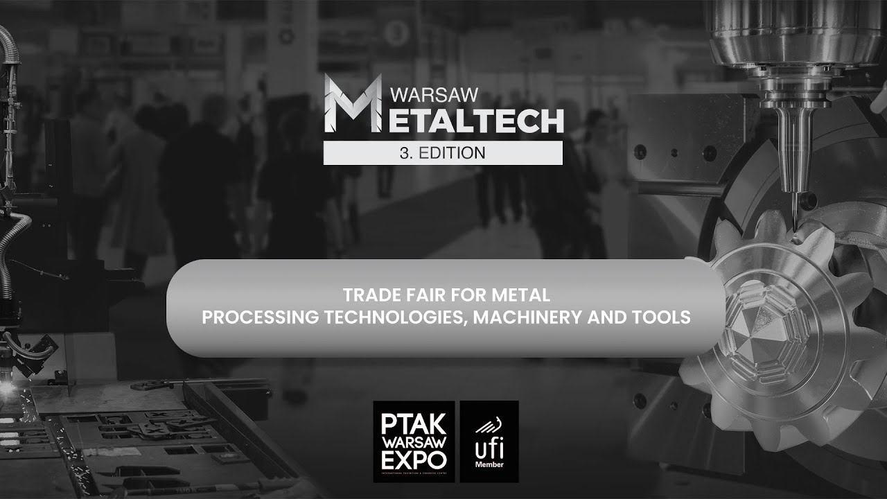 Warsaw Metaltech 2025 ENG | Ptak Warsaw Expo - YouTube