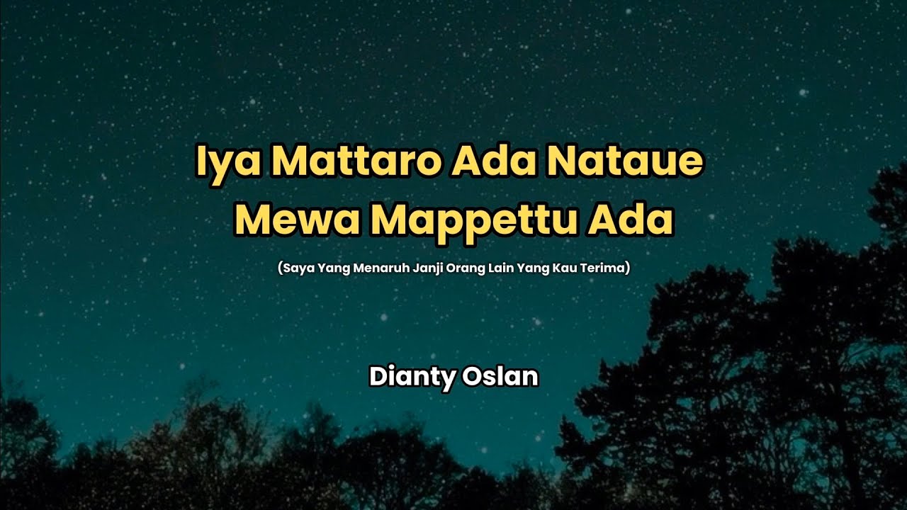 Iyya Mattaro Ada Nataue Mewa Mappettu Ada - Cover Dianty Oslan || Lirik ...