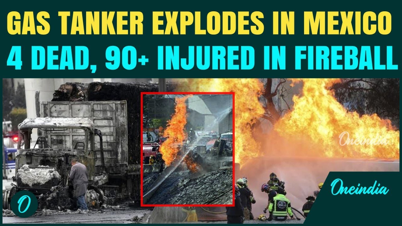 Massive Fireball in Mexico City’s Iztapalapa: 50,000 Liters of Gas ...