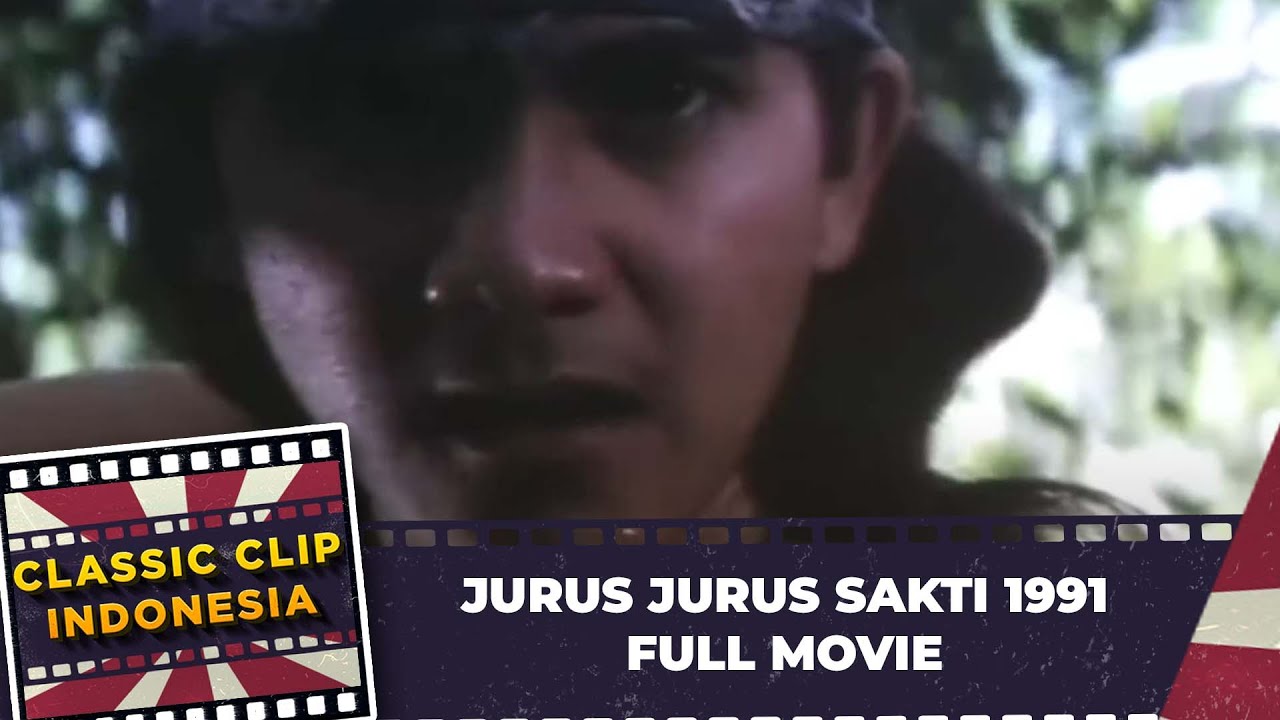 JURUS JURUS SAKTI 1991 FULL MOVIE HD ATIN MARTINO, TONY HIDAYAT, IRA ...
