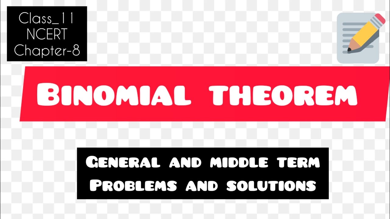 Chapter-8,Binomial theorem,General and middle term,problems and ...
