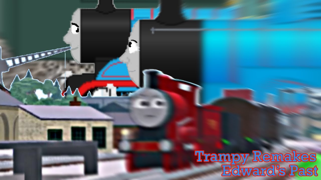 Trampy: Edward’s Past! - YouTube