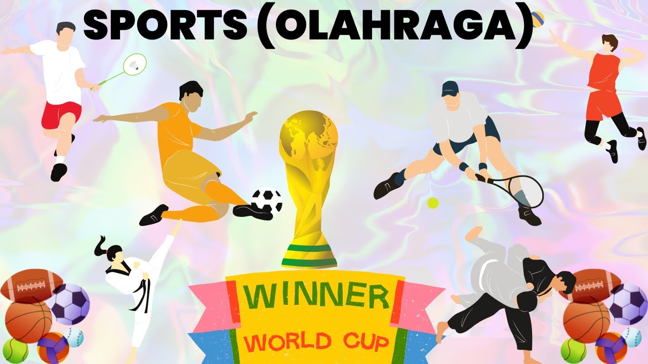 LET'S LEARN ABOUT SPORTS { MENGENAL JENIS OLAHRAGA} - YouTube