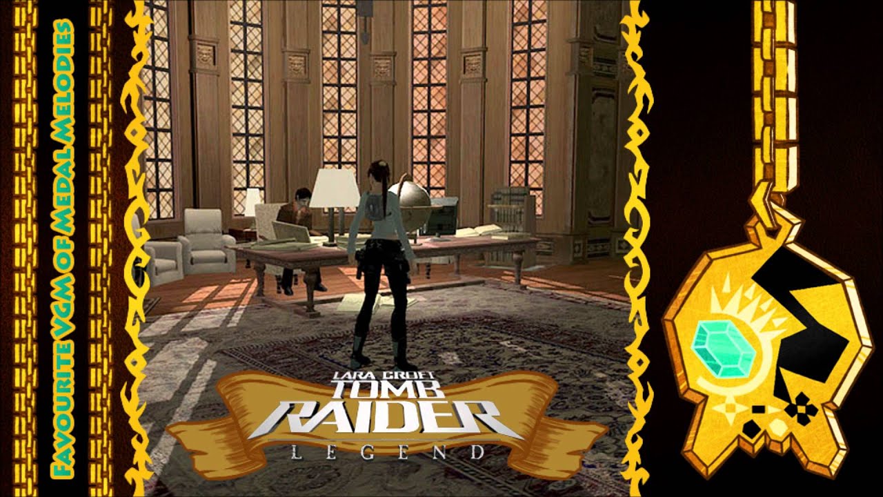 Golden VGM #654 - Tomb Raider: Legend ~ Croft Manor - YouTube